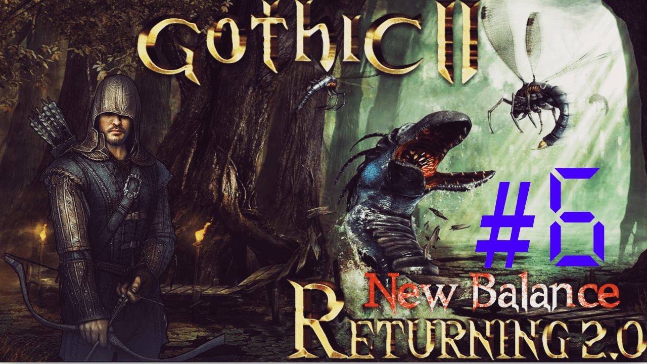 Gothic II Возвращение 2.0 #6 Ученик Нижних Мастеров.