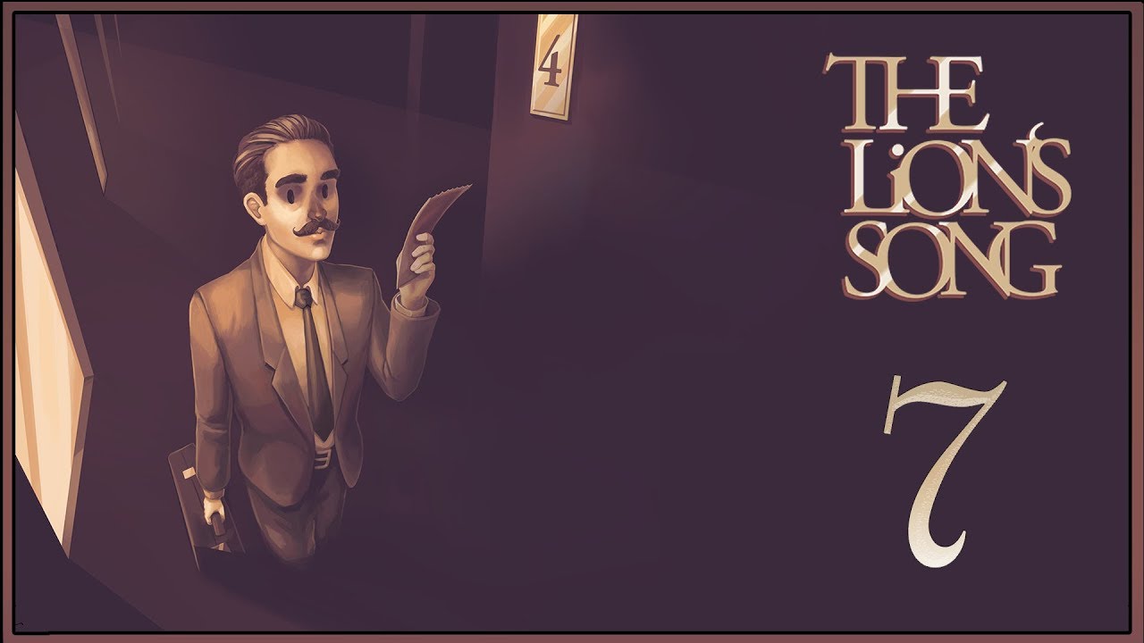 The Lion's Song ★ Эпизод четвертый 'Closure' часть II