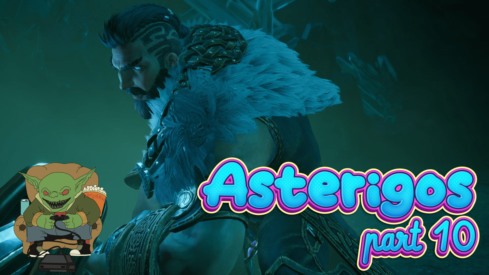 А вот и Батя - Прохождение Asterigos #10