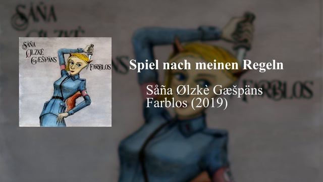 Såña Ølzkè Gæšpäns - Spiel nach meinen Regeln