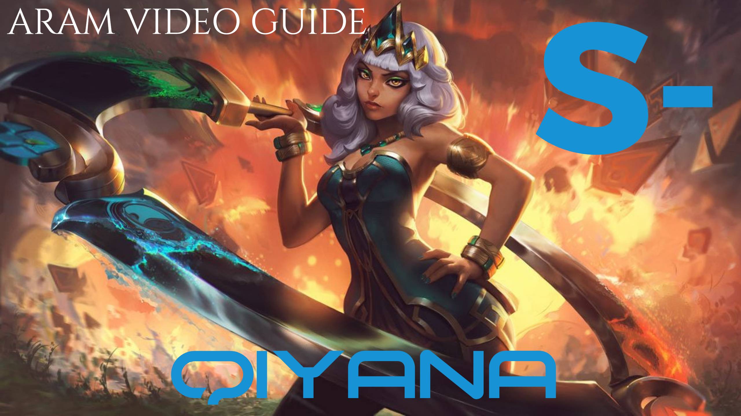 QIYANA S- ARAM VIDEO GUIDE(no comment) КИАНА С- АРАМ ВИДЕО ГАЙД