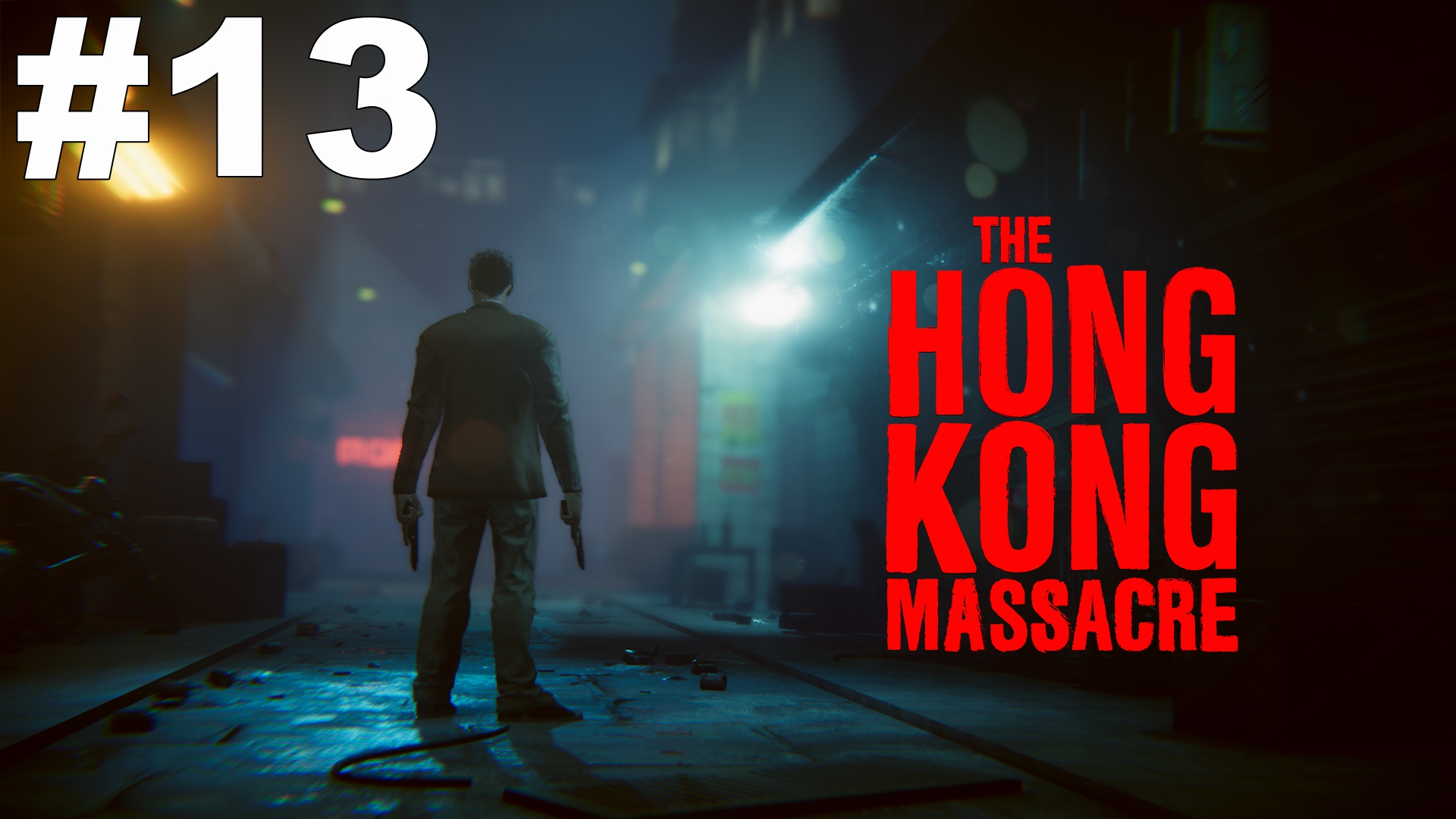 ▶The Hong Kong Massacre. Уровень: 21 и 22. #13