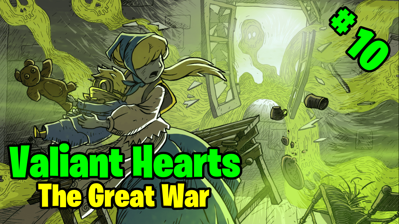 Valiant Hearts: The Great War - Прохождение #10 (Ничего не видно)