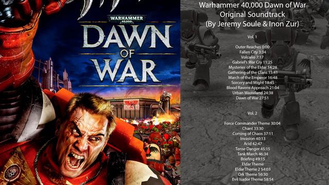 Warhammer 40,000 Dawn of War - Original Soundtrack (By Jeremy Soule & Inon Zur)
