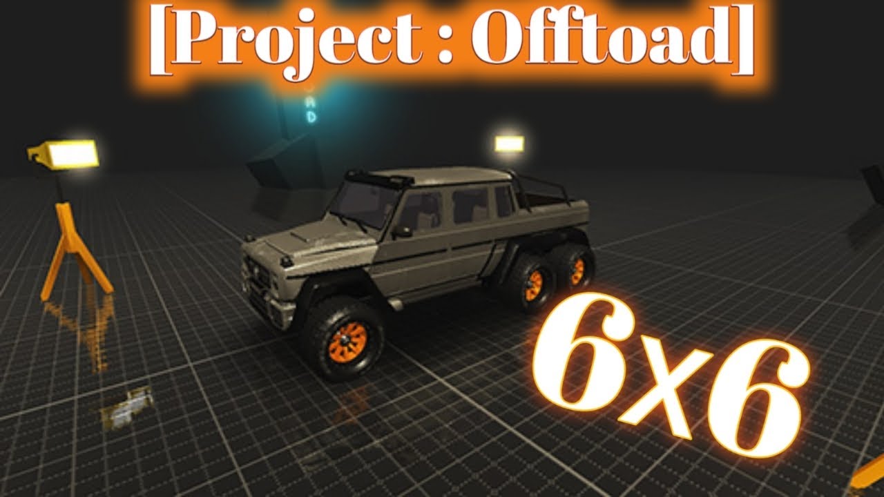На 80 уровне купил 6х6 ► [Project : Offtoad] | #3 |