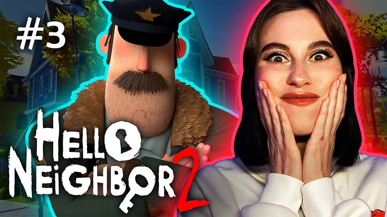 Нашли все ключи! / Hello Neighbor 2 / Прохождение #3