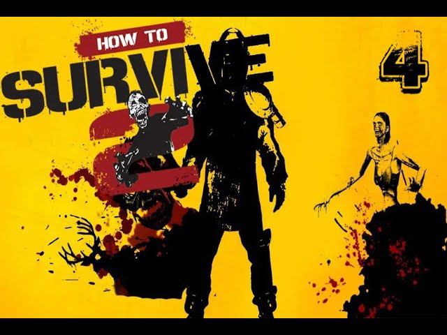 Рецепт Патронов - How To Survive 2 Прохождение #4