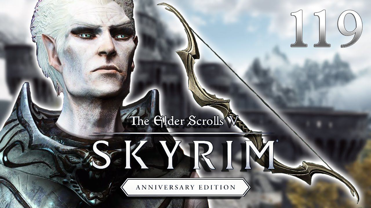 The Elder Scrolls V: Skyrim (СТРИМ №119) - ЛУК АУРИЭЛЯ