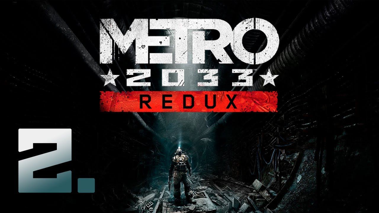 Metro 2033 Redux┃Прохождение┃СТРИМ #2