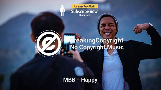 Музыка без авторских прав — MBB - Happy [Happy Song]