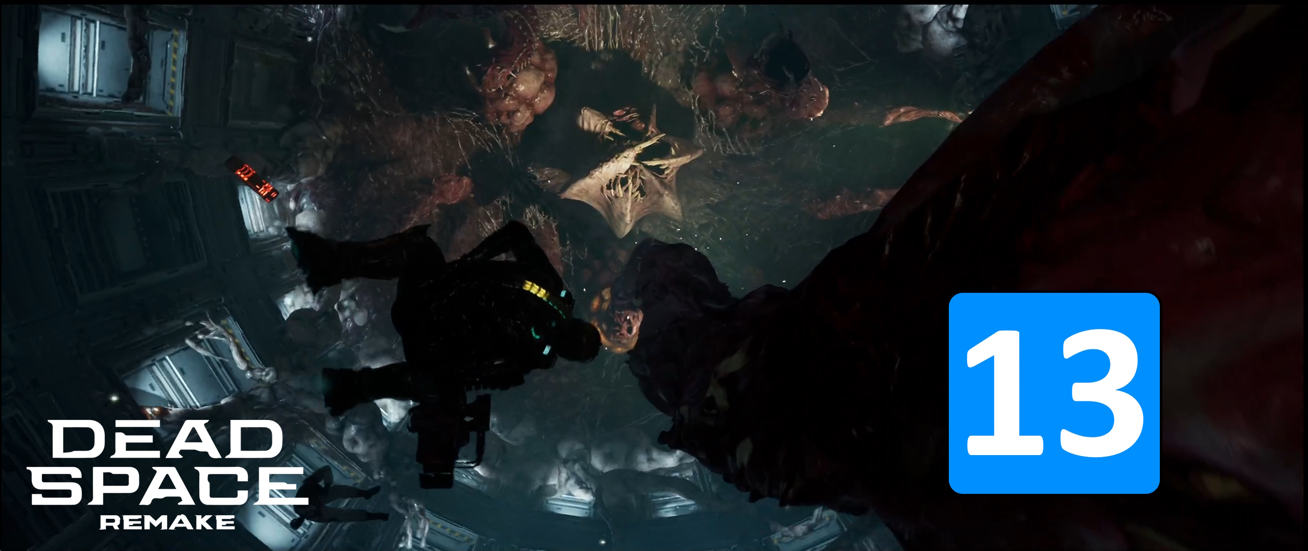 ЩУПАЛЬЦА ➤ Dead Space Remake 2023 ◉ Прохождение 13