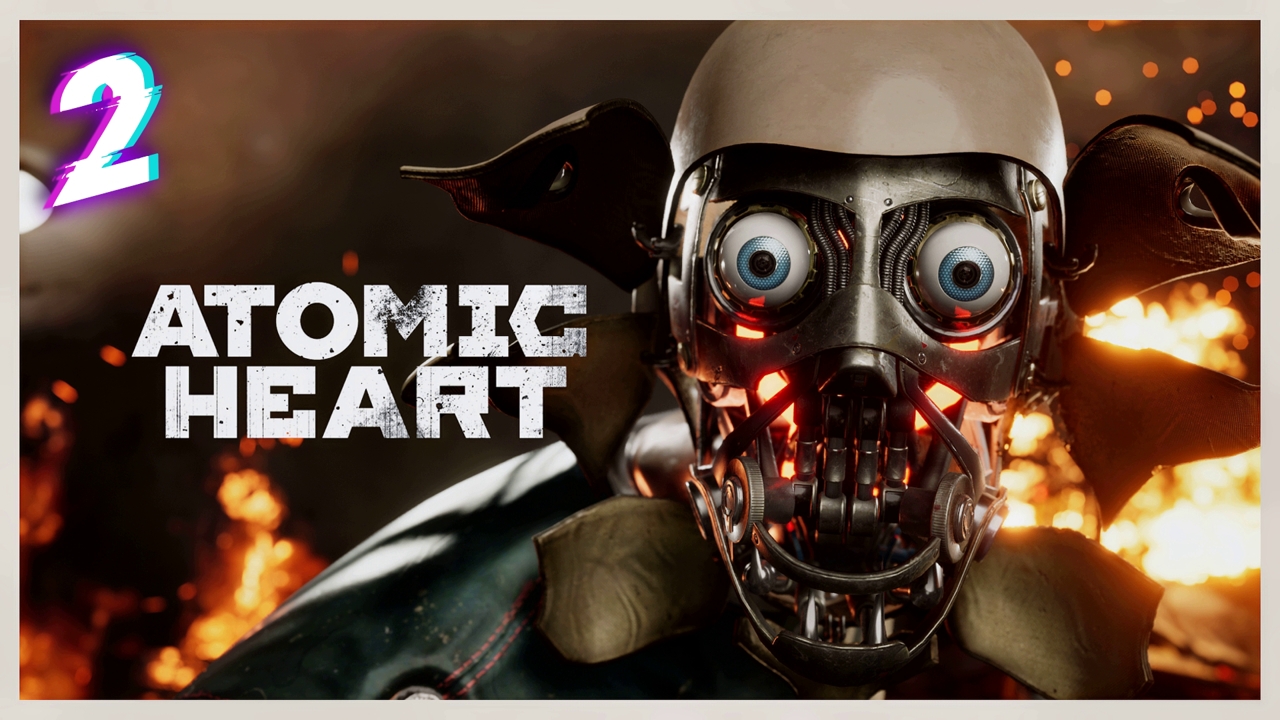 Враг коварен - будь на-чеку | Atomic Heart #2 [XSX]