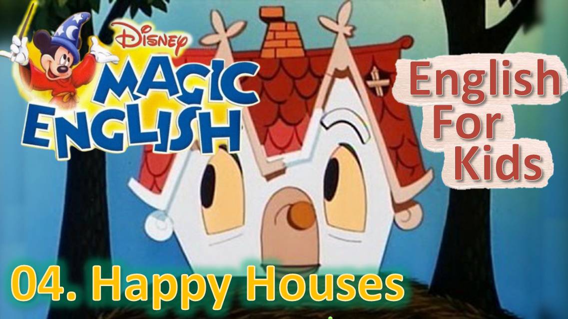 Magic English Ep. 4 - Happy Houses (HD) | Original version - Без перевода