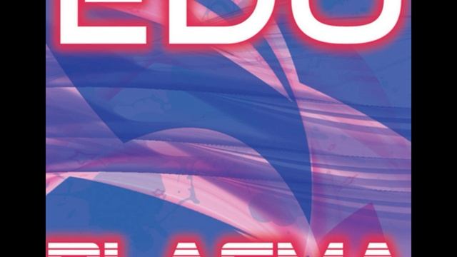 EDU - Plasma (Mobilize Remix)