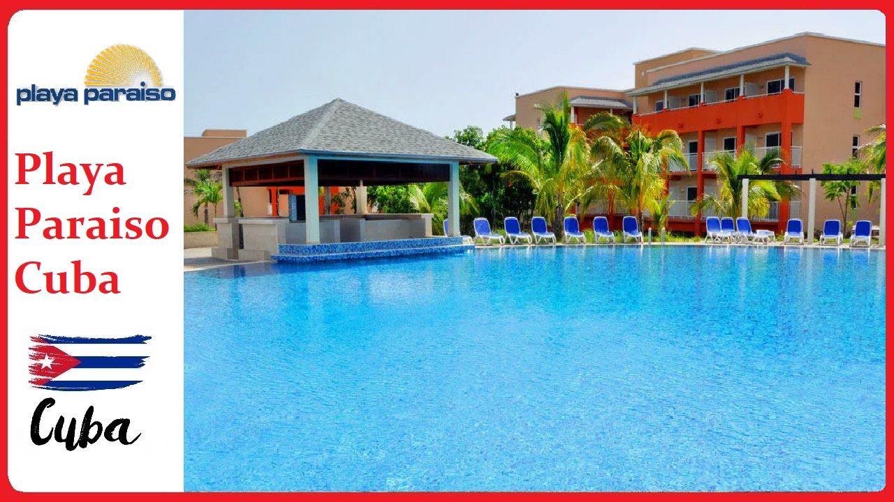Playa Paraiso 4* - обзор отеля, Куба.