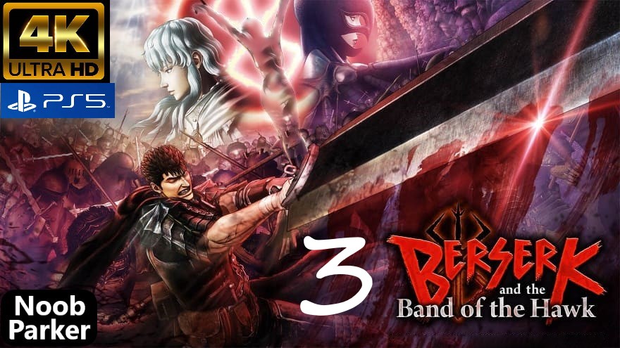 Berserk band of the hawk PS5 Прохождение, берсерк 4K часть 3