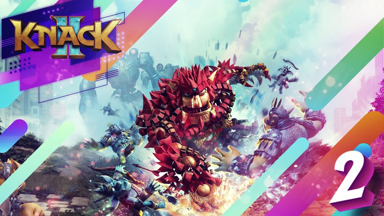 Прохождение Knack 2 серия 2 | Восстание (Insurrection)