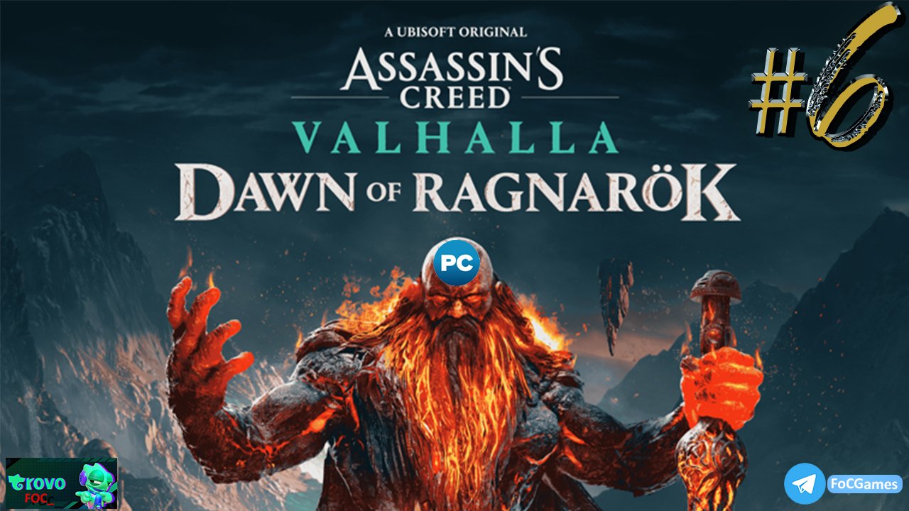 Assassin's Creed Valhalla Ragnarok Edition ➤СТРИМ #6 ➤ Асасин Крид Вальгала Заря Рагнарёка➤ПК ➤ #FOC