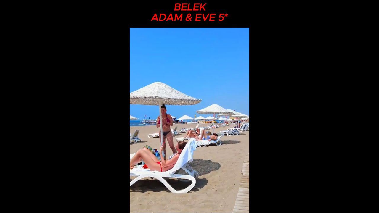 ANTALYA BELEK ADAM & EVE Beach Walk  TURKIYE #turkey #antalya #belek #shorts️