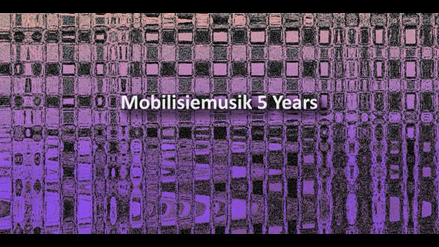 Mobilize - Mobilisiemusik on Proton Radio (2016-08-23) - Mobilisiemusik 5 Years