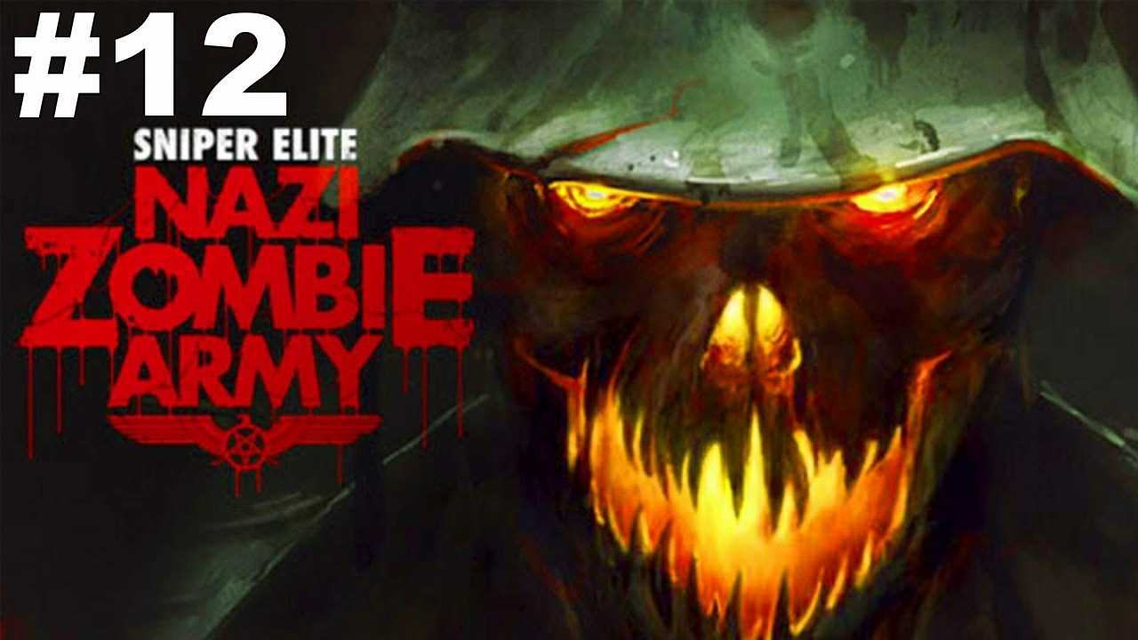 ▶Sniper Elite: Nazi Zombie Army. Глава 3: Лабиринт мертвых. #12
