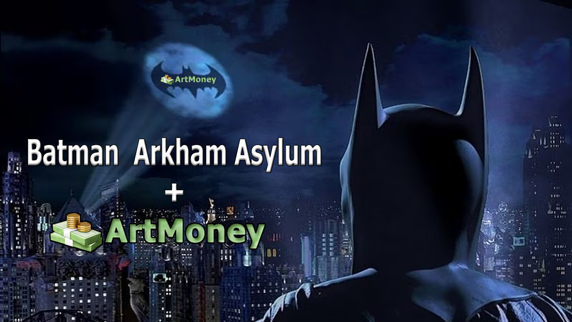 Batman  Arkham Asylum плюс ArtMoney PRO
