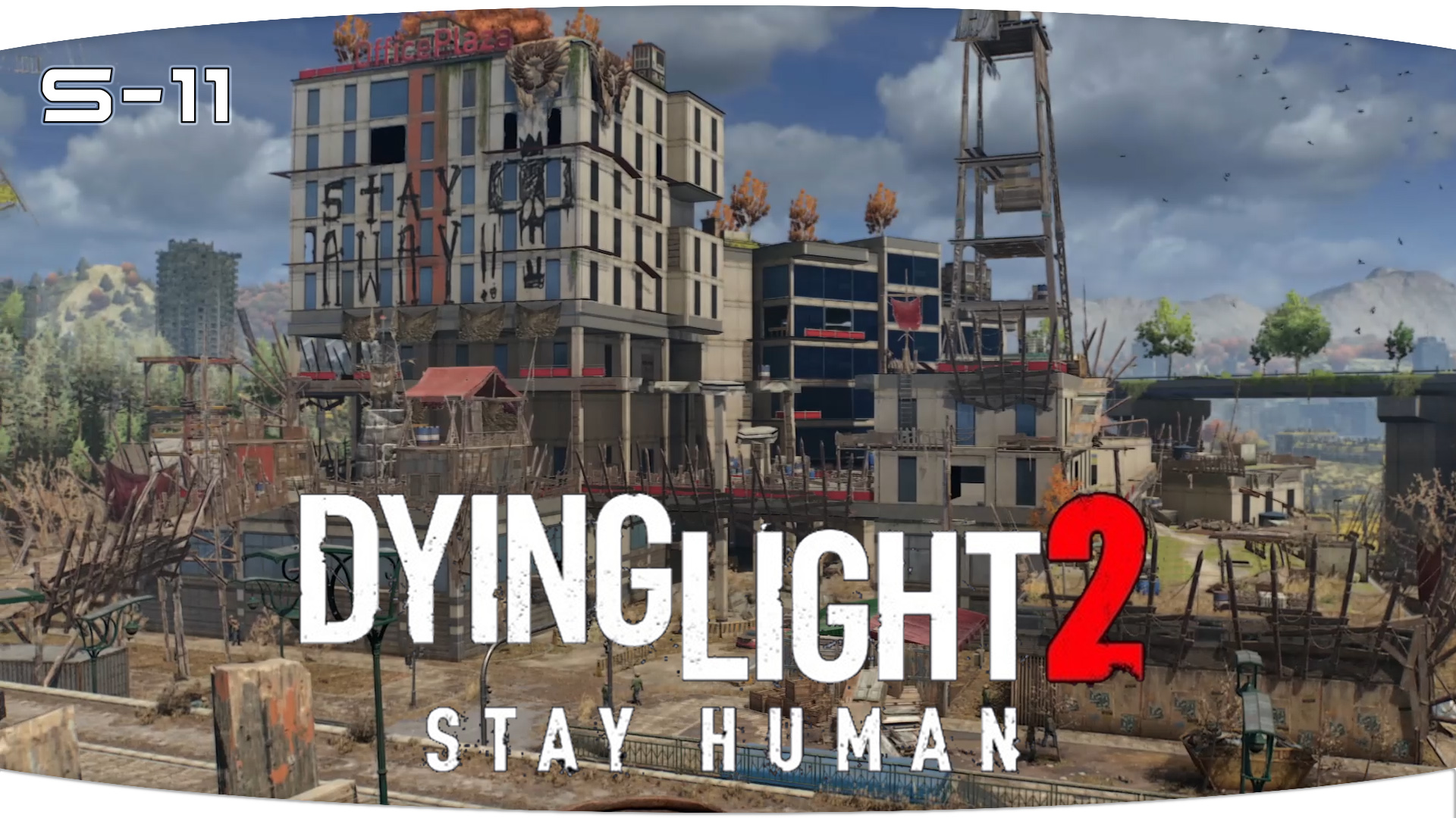 Первый лагерь бандитов | DYING LIGHT 2: Stay Human | #11