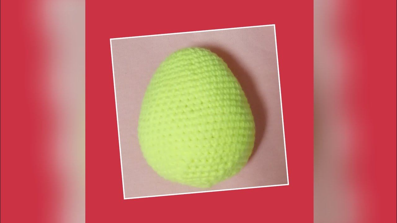 Как связать яйцо крючком.