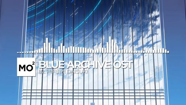 ブルーアーカイブ Blue Archive OST 82. Hifumi Daisuki