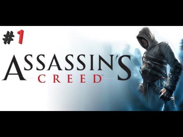 Прохождение игры  //  Assassin's Creed  //  часть 1