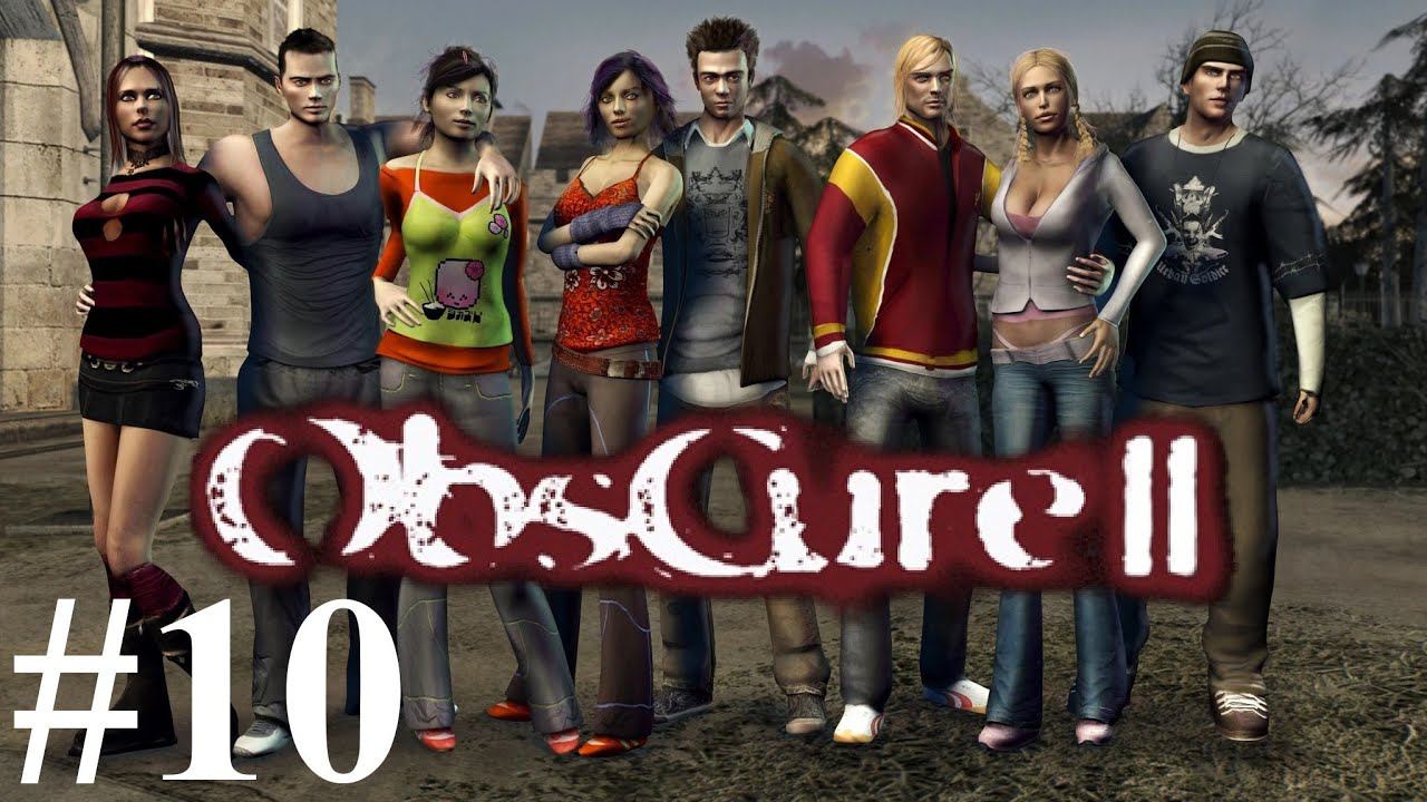 Ломать не строить 🌺 Obscure Ⅱ ⚤ 10