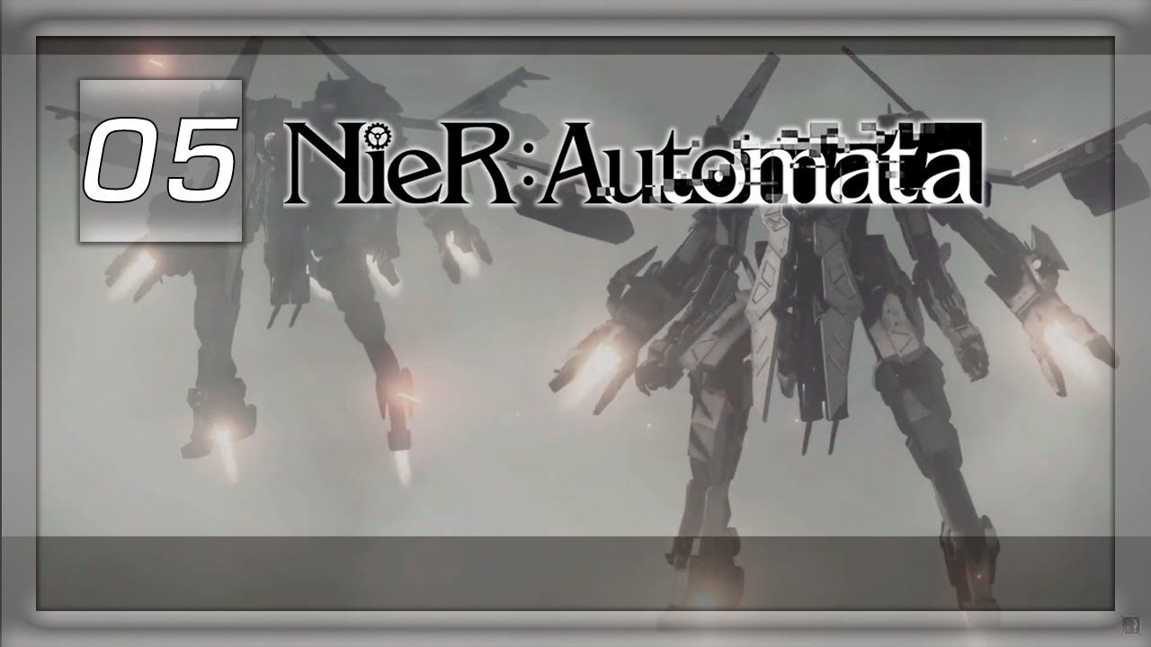 Очень много беготни, штурм | 05 | NieR: Automata