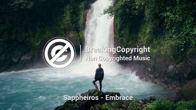 🍀 Музыка без авторских прав — Chill Instrumental - 'Embrace' by @Sappheiros  🇺🇸