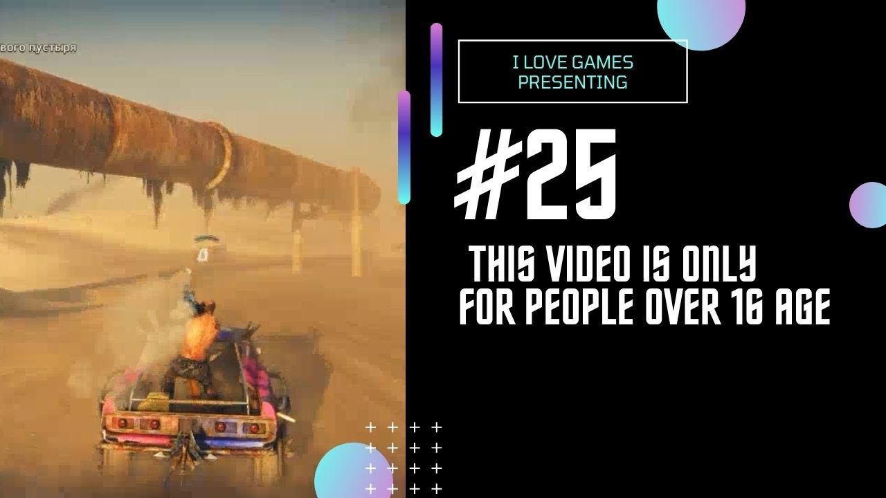 Прохождение ►Mad Max◄【• Выпуск• #25】