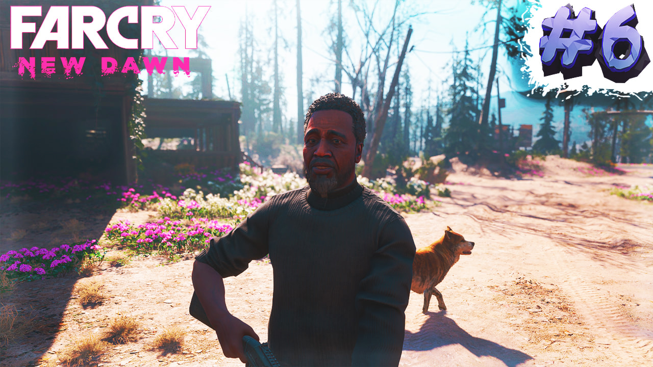 #6 Прохождение FarCry New Dawn | СОПРОВОЖДАЕМ ДЖЕРОМА К АЭРОДРОМУ "РАЙ И ДОЧЬ"!