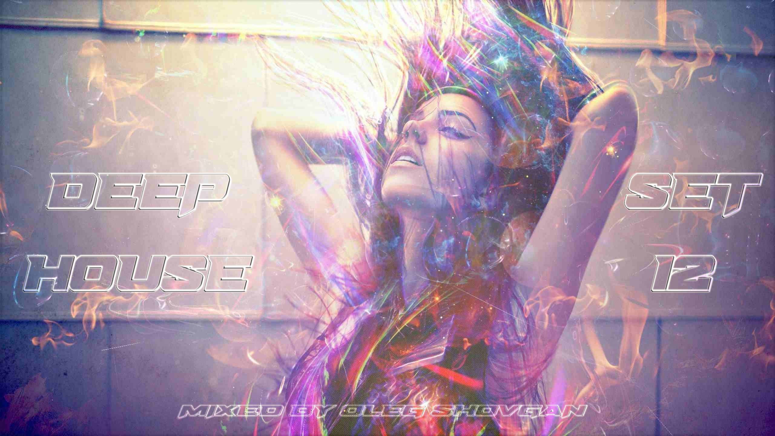 OLEG SHOVGAN - DEEP HOUSE SET 12 #deephouse #vocalhouse #nudisco #techhouse #дипхаус #deephouse2024
