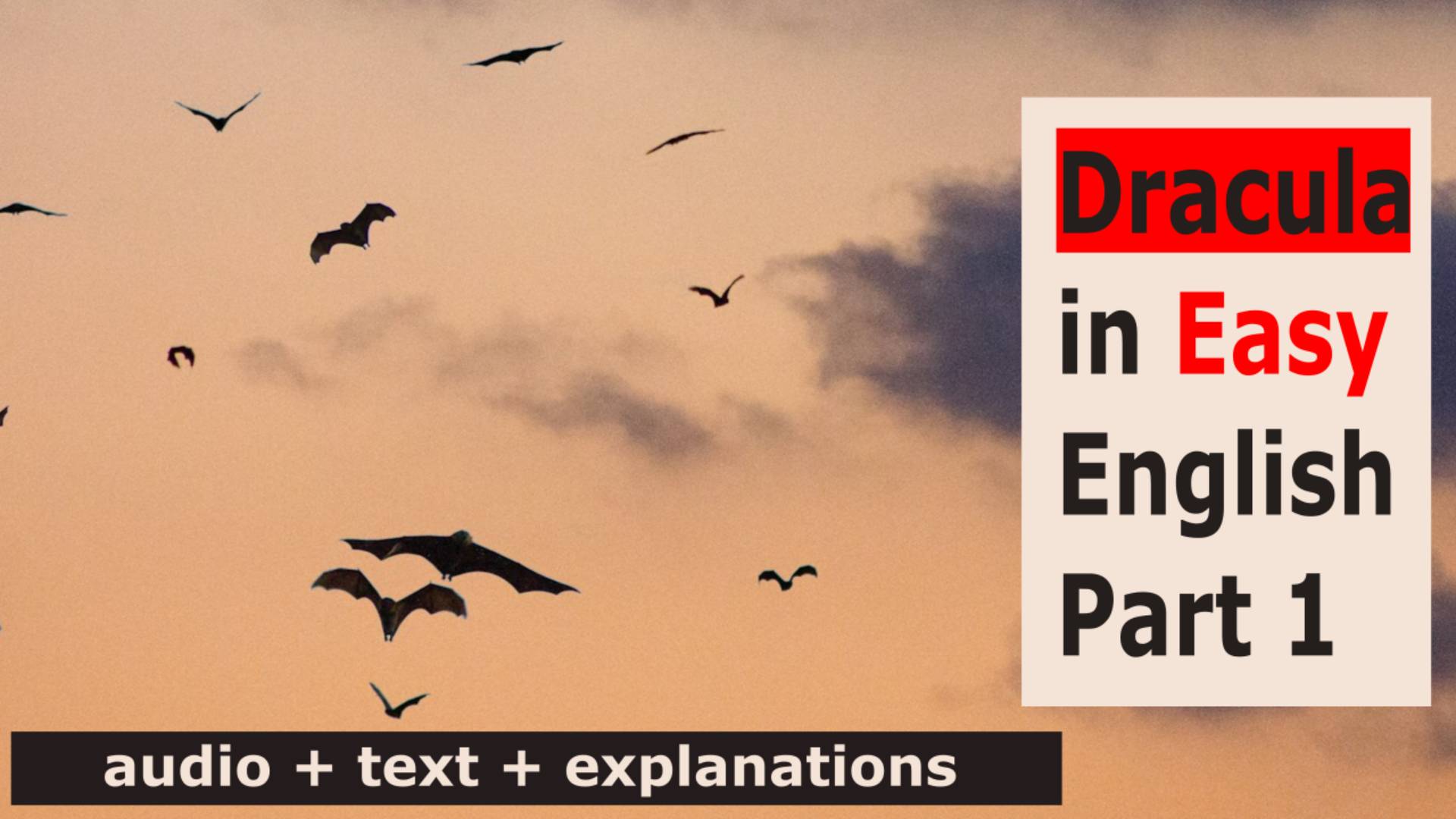 Учим английский с романом Дракула. Полная версия. Часть 1.