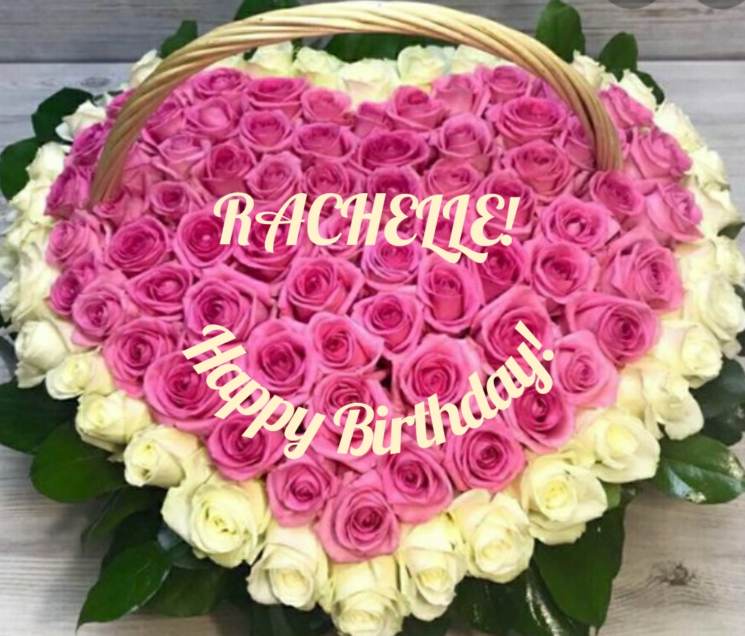 Happy birthday, Rachelle!