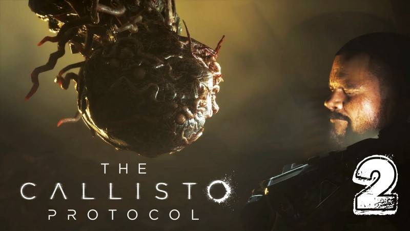 План Побега - The Callisto Protocol Прохождение #2