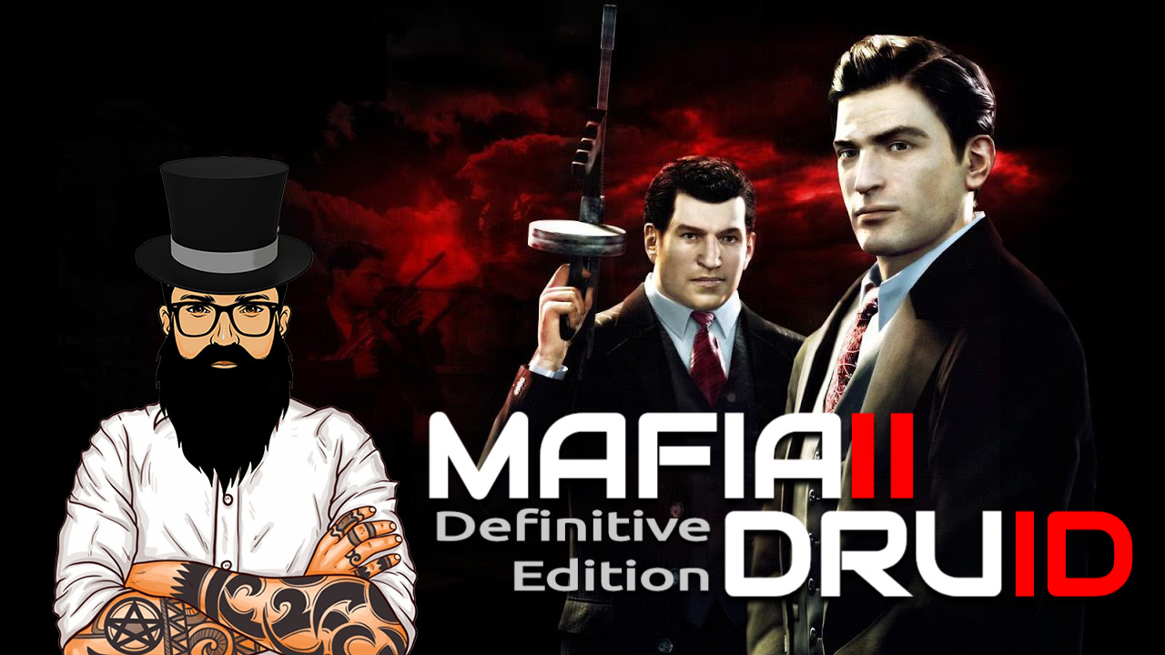MAFIA 2 DEFINITIVE EDITION | ПК | ОБЗОР DRUIDeas