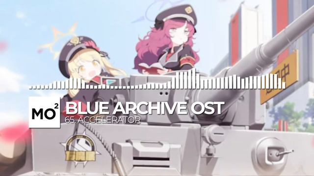 ブルーアーカイブ Blue Archive OST 65. Accelerator