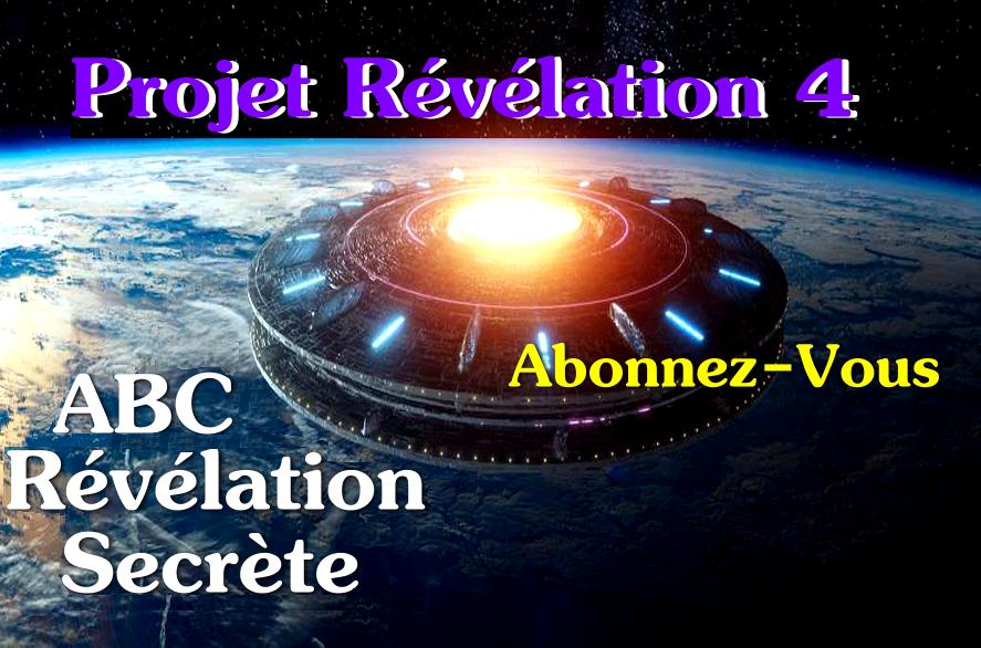 Le PROJET Révélation OVNI en 2001 – Vol4