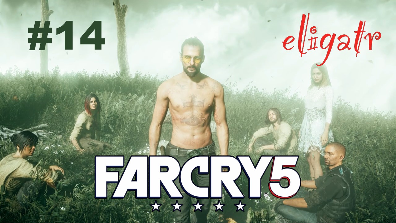 Far Cry 5 #14. Прохождение игры.