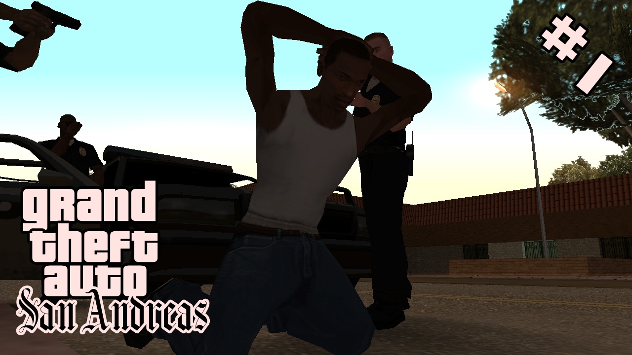 GTA: San Andreas ➤ ПРОХОЖДЕНИЕ #1 (ГРОУВ СТРИТ)