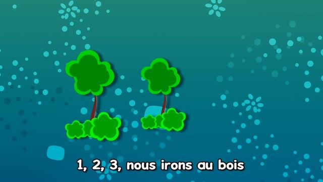 1, 2, 3, Nous Irons au Bois