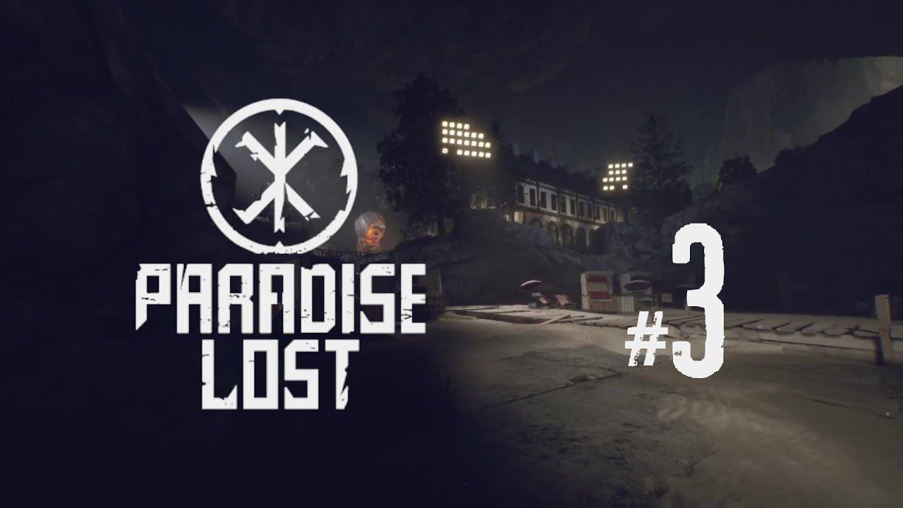 Paradise Lost  [ РАЗЛАД! ] # 3