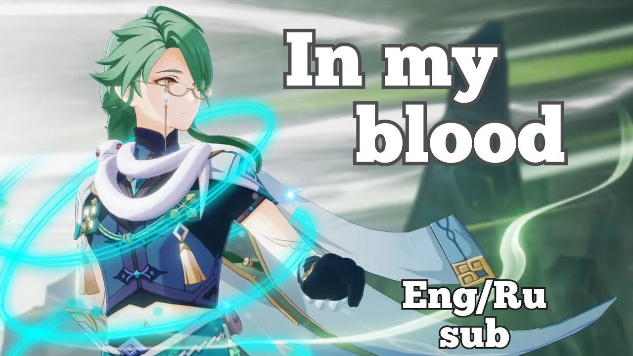 Baizhu Edit/AMV/GMV | In my blood | Genshin Impact