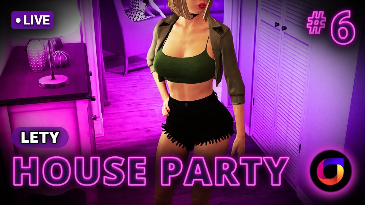 🔴 House Party #6: Lety.