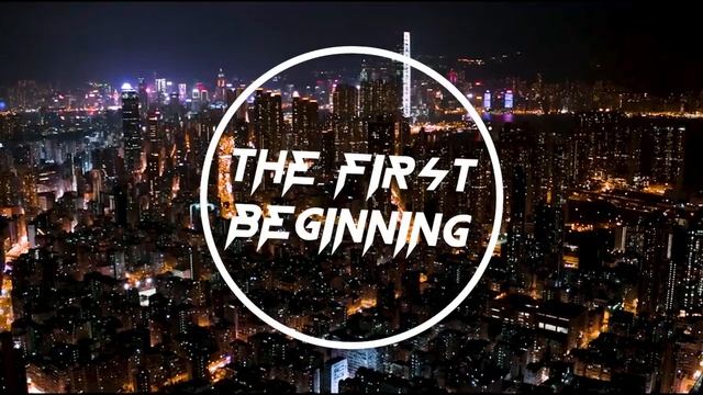 The First Beginning