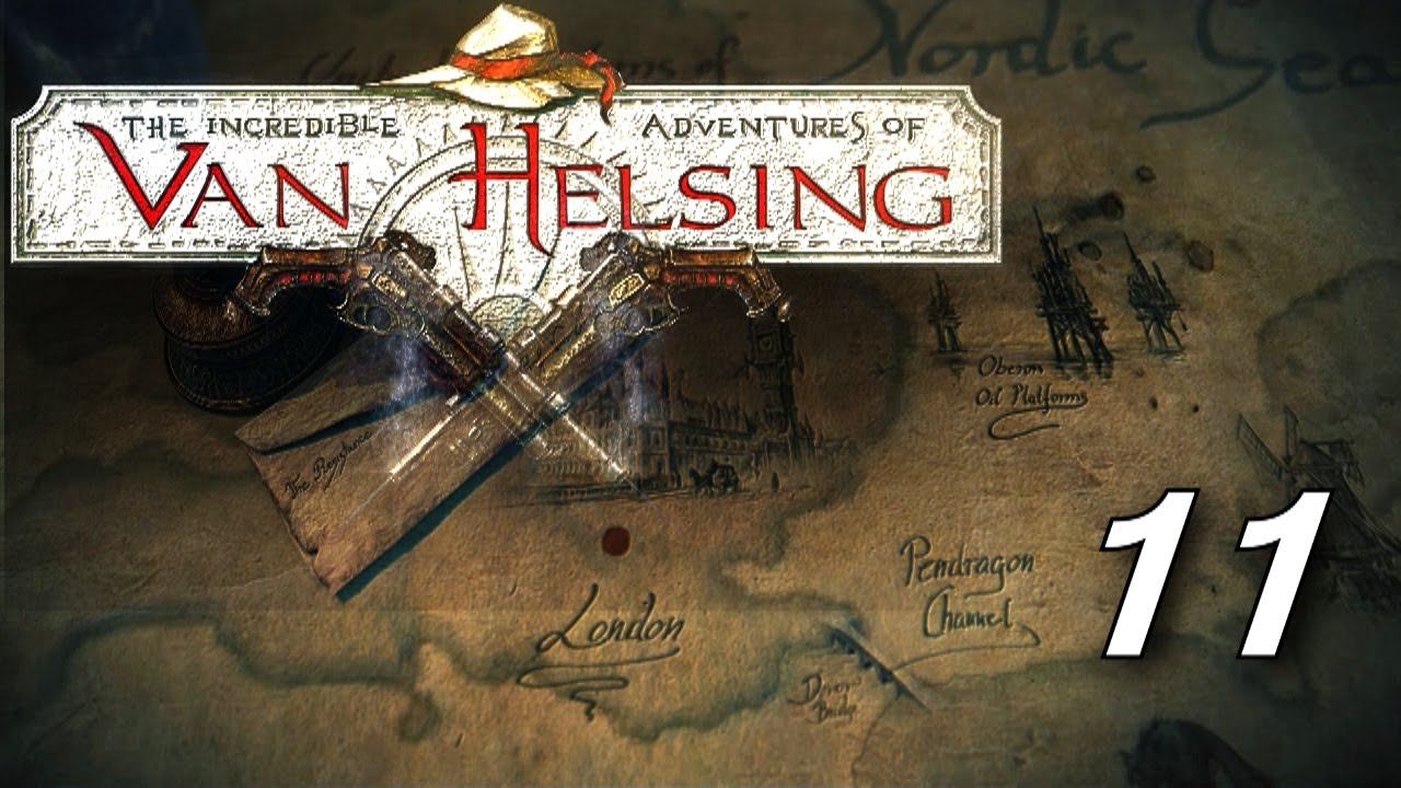 Прохождение «The Incredible Adventures Of Van Helsing» - #11
